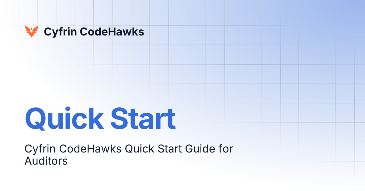 Quick Start | Cyfrin CodeHawks